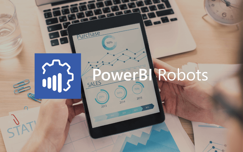 Setting up a report automation system in 4 steps with PowerBI Robots