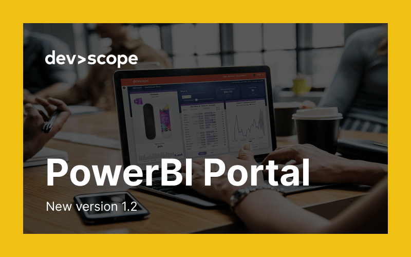 PowerBI Portal 1.2: here’s what’s new - dev>scope