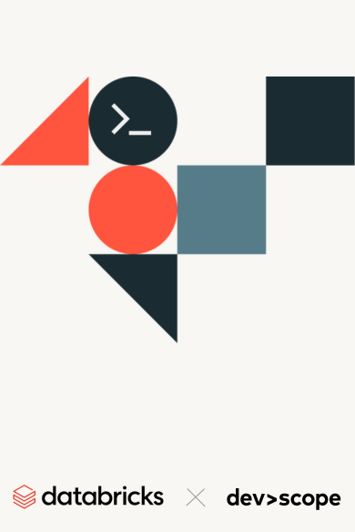 Acelere o seu negócio com AI e Lakehouse no Databricks - dev>scope